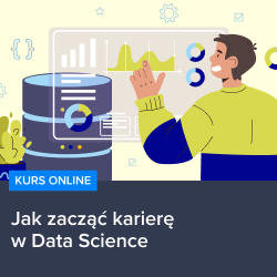 Jak Zacząć Karierę w Data Science Kompletny Przewodnik dla ...