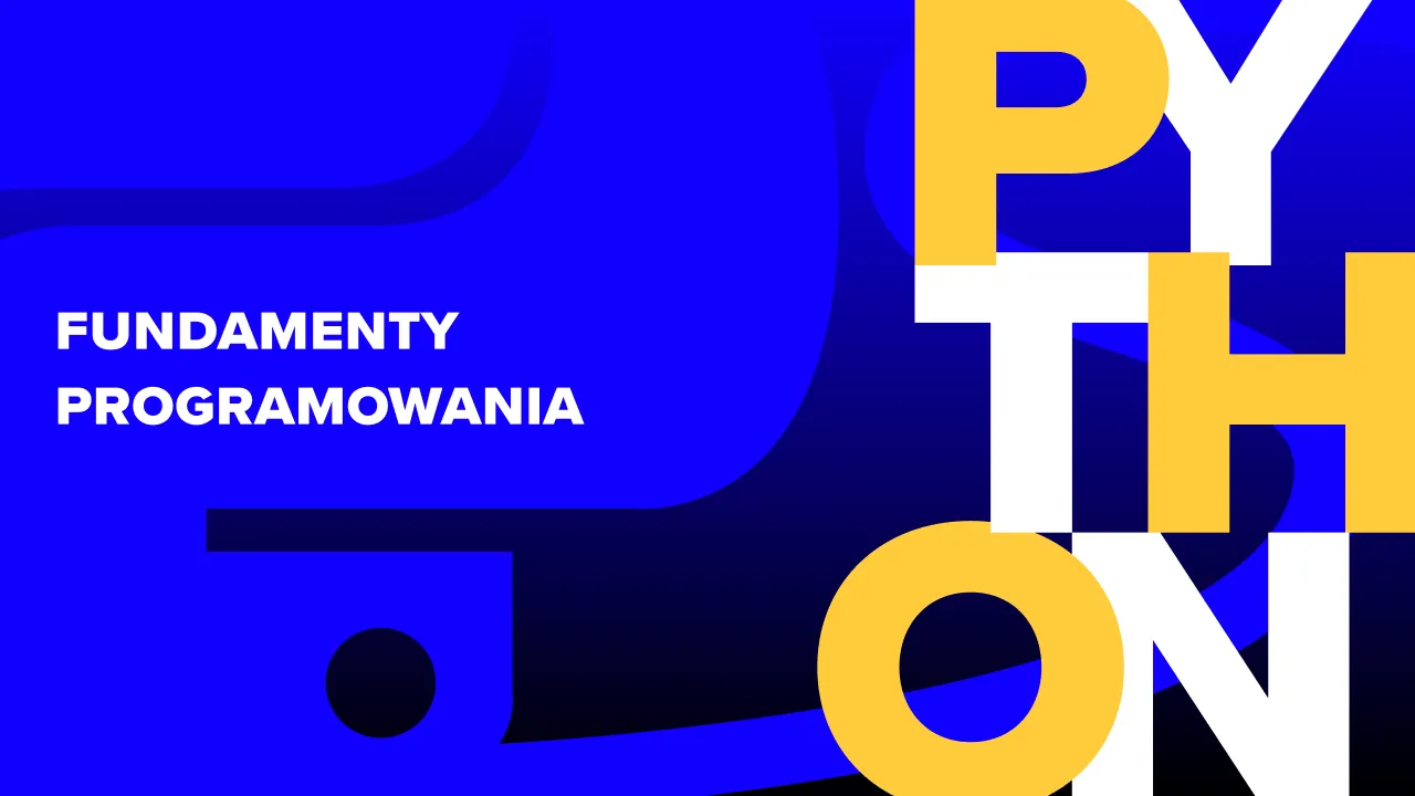 Fundamenty programowania w Python ∣ strefakursów.pl - kursy i szkolenia ...