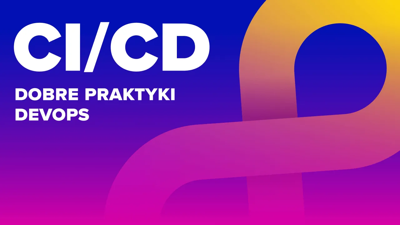 Kurs CI/CD od podstaw - dobre praktyki DevOps ∣ strefakursów.pl - kursy i szkolenia on-line