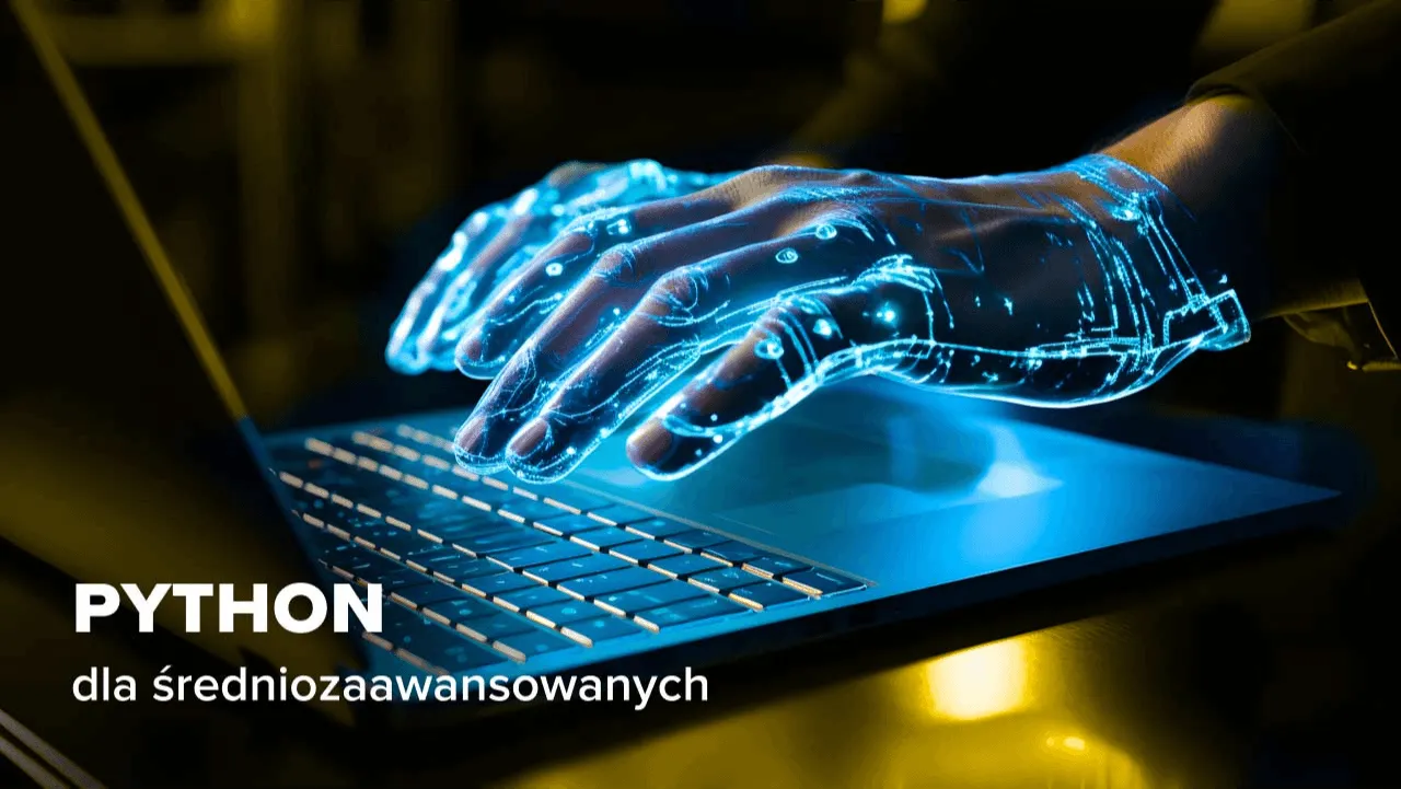 Kurs Programowanie w Python dla średniozaawansowanych ∣ strefakursów.pl ...